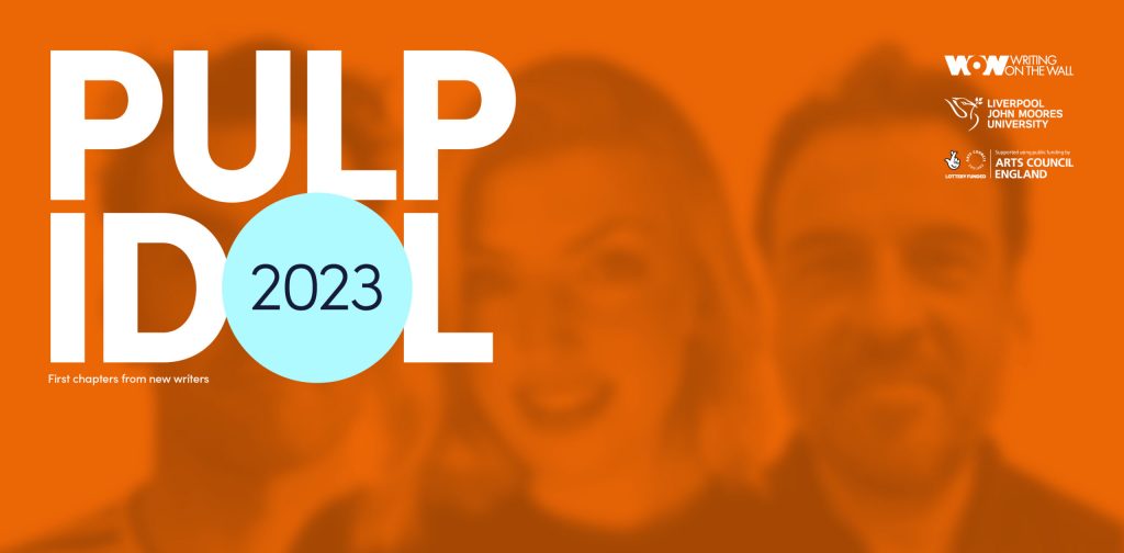 Pulp Idol Novel Writing Competition, closes 19 Aug - Uncover Liverpool