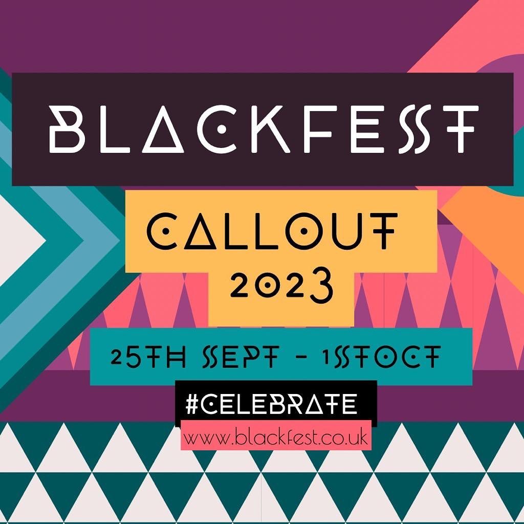 BlackFest Festival Callout 2023, closes 23 Apr - Uncover Liverpool