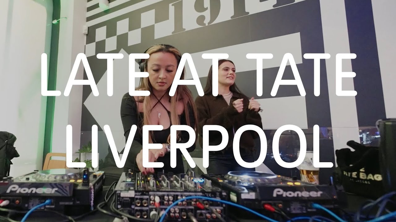 Late at Tate Liverpool: Fast Forward - Uncover Liverpool