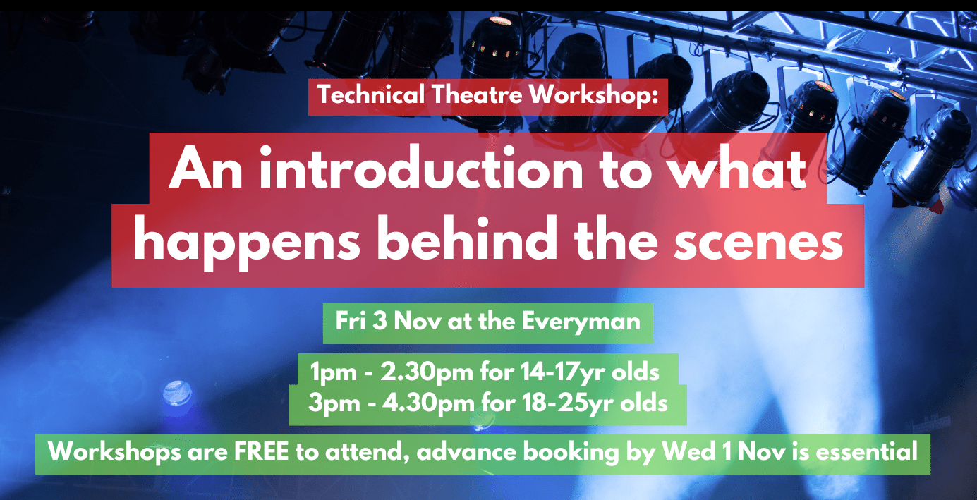Technical Theatre Workshop: An introduction to what happens behind the ...