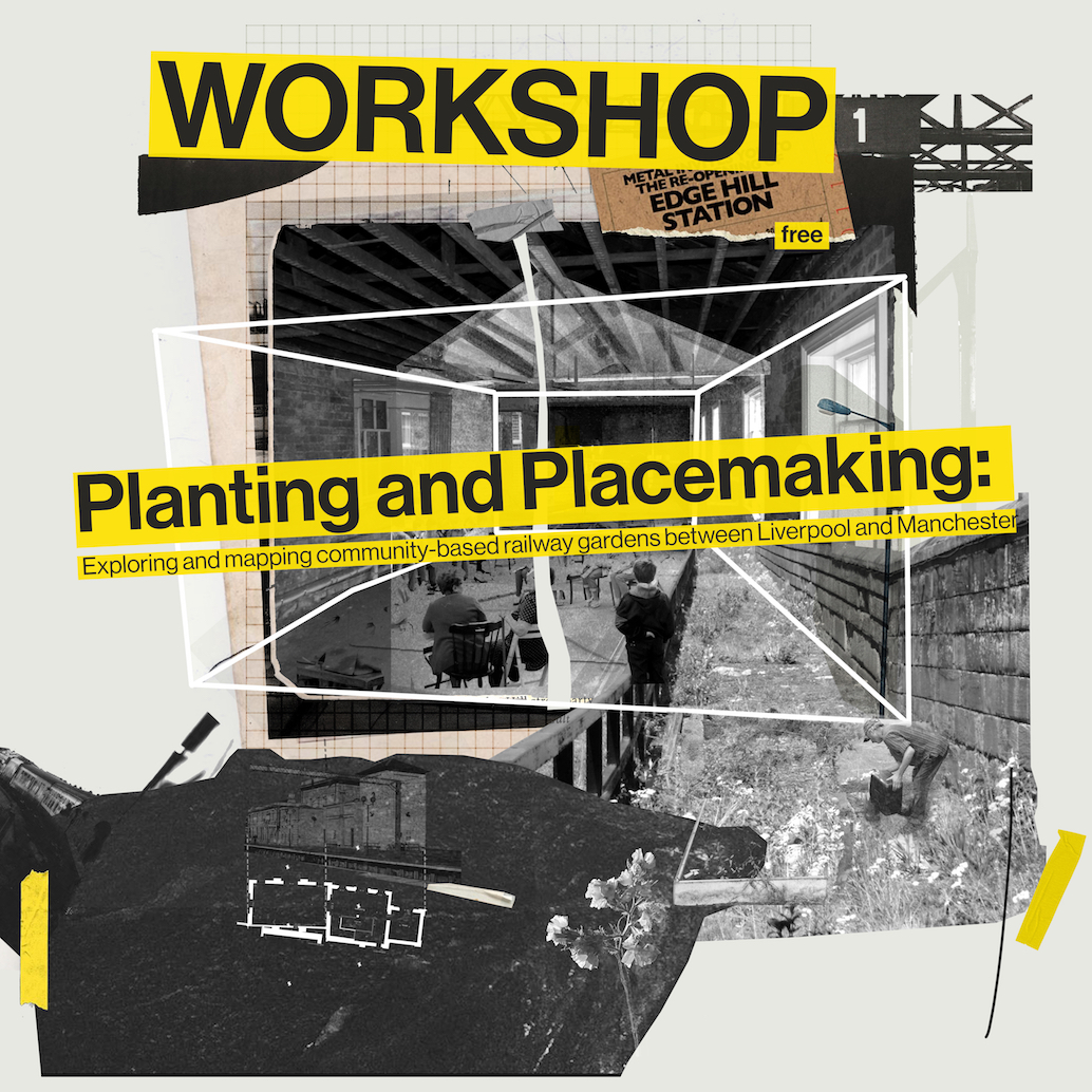 Planting and Placemaking Workshop - Uncover Liverpool